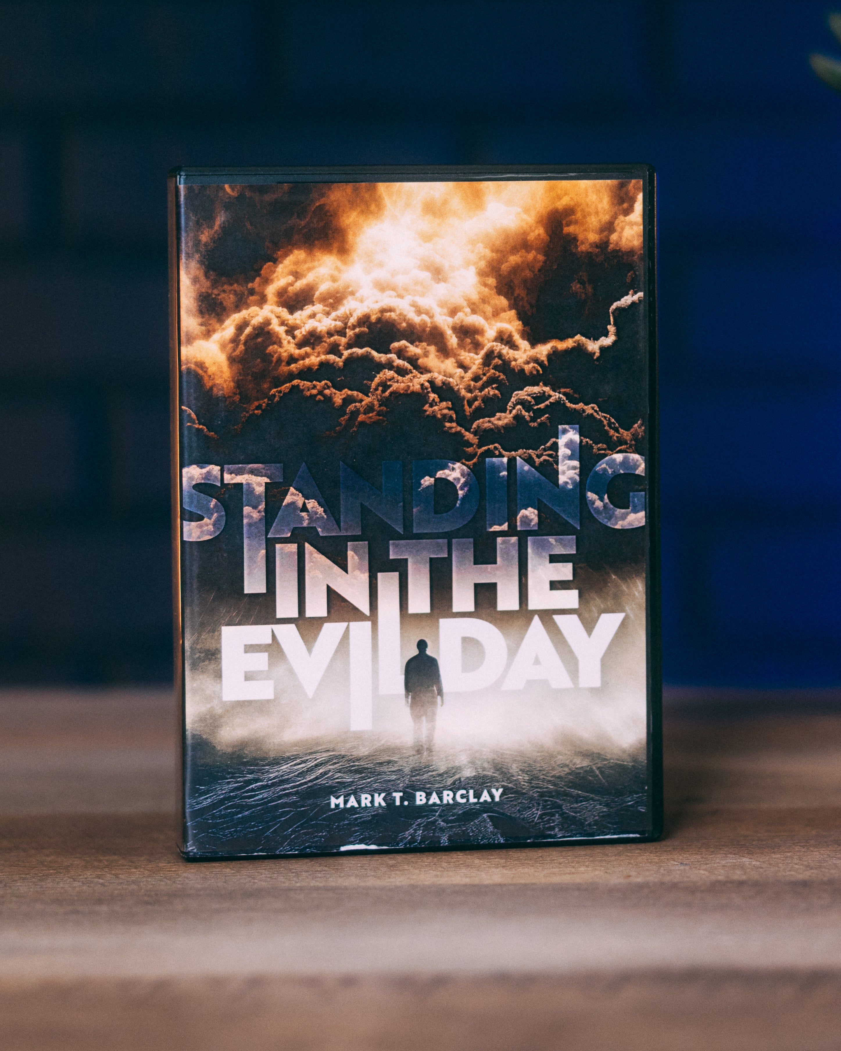 Standing in the Evil Day – Mark Barclay Ministries