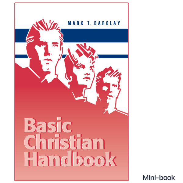 Basic Christian Handbook – Mark Barclay Ministries
